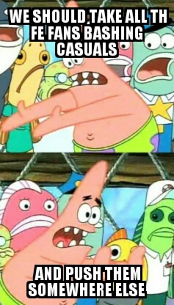 What we need do with all casual bashers | Fire Emblem | Know Your Meme