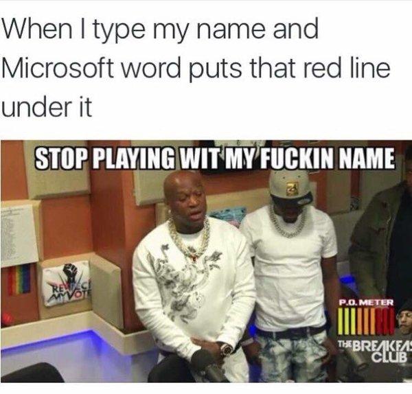 Spell Check | Put Some Respeck on My Name | Know Your Meme