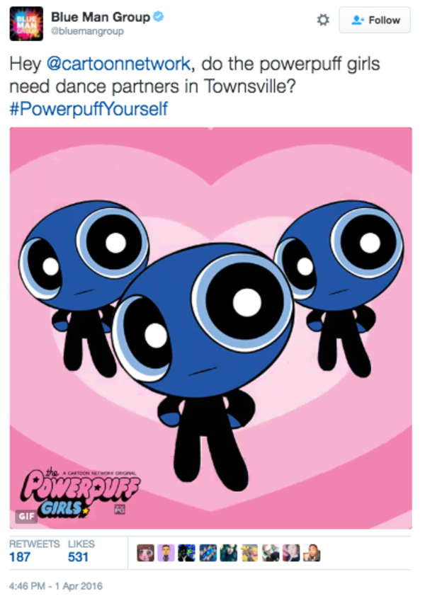 blue man group's tweet | Powerpuff Yourself | Know Your Meme