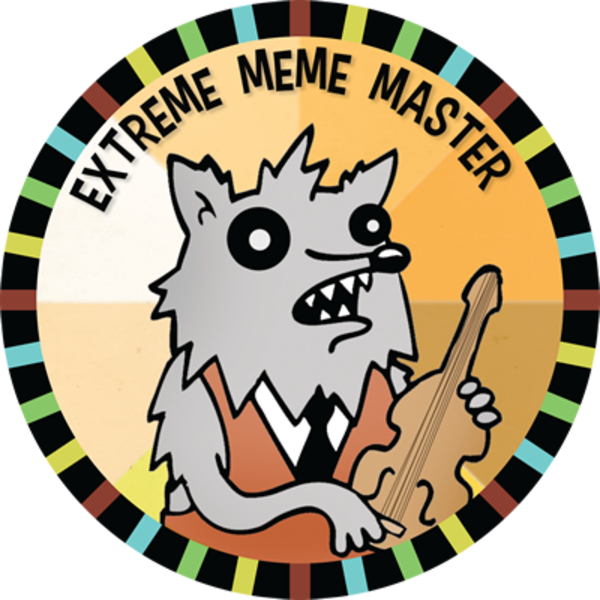 extreme meme master | Meme Lord / Meme Master | Know Your Meme