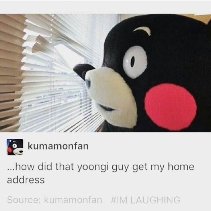 ...how did that yoongi guy get my home address | Kumamon | Know Your Meme