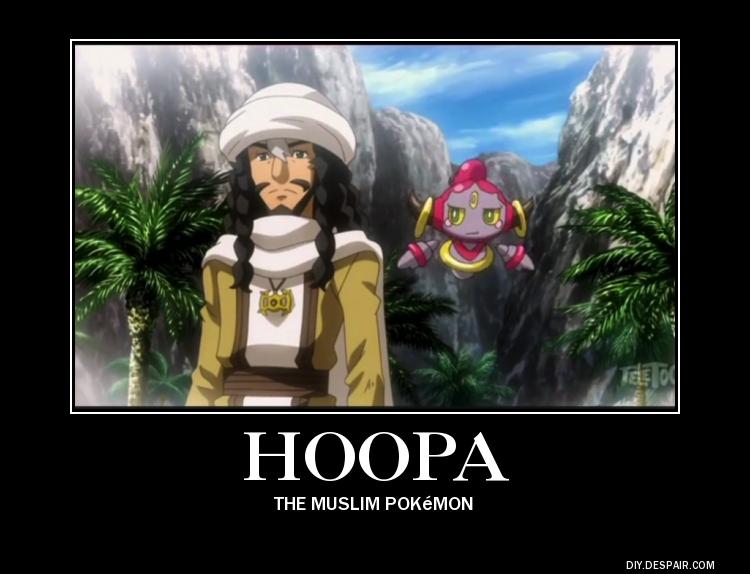Hoopa the Muslim Pokémon | Demotivational Posters | Know Your Meme