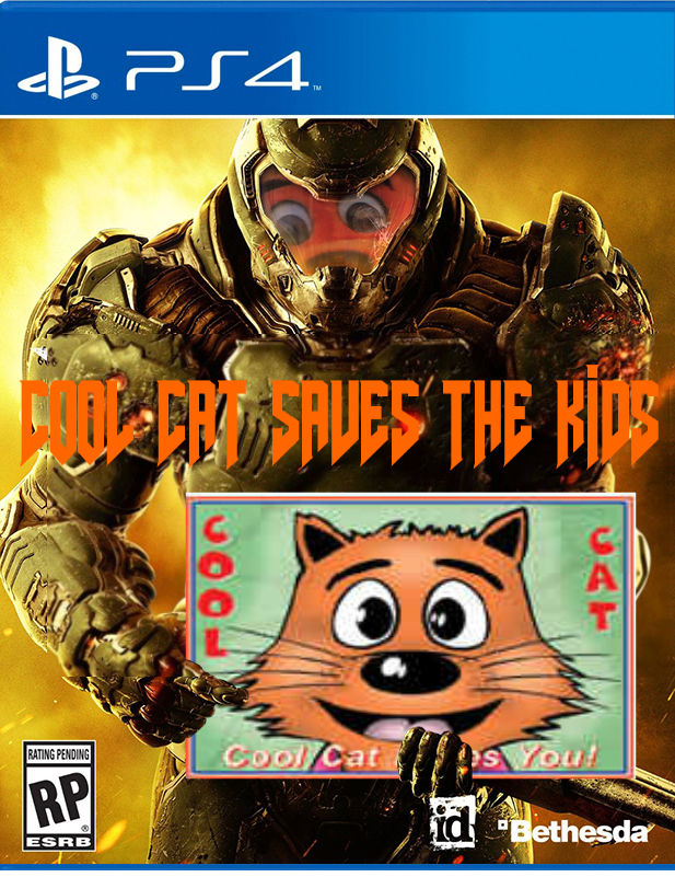 Cool Cat Saves The Kids: The Videogame | Doom 2016 Cover Art Parodies ...