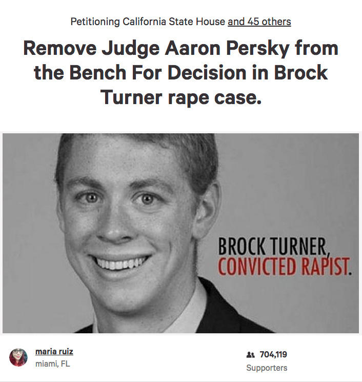 Remove Judge Aaron Persky from the Bench For Decision in Brock Turner ...
