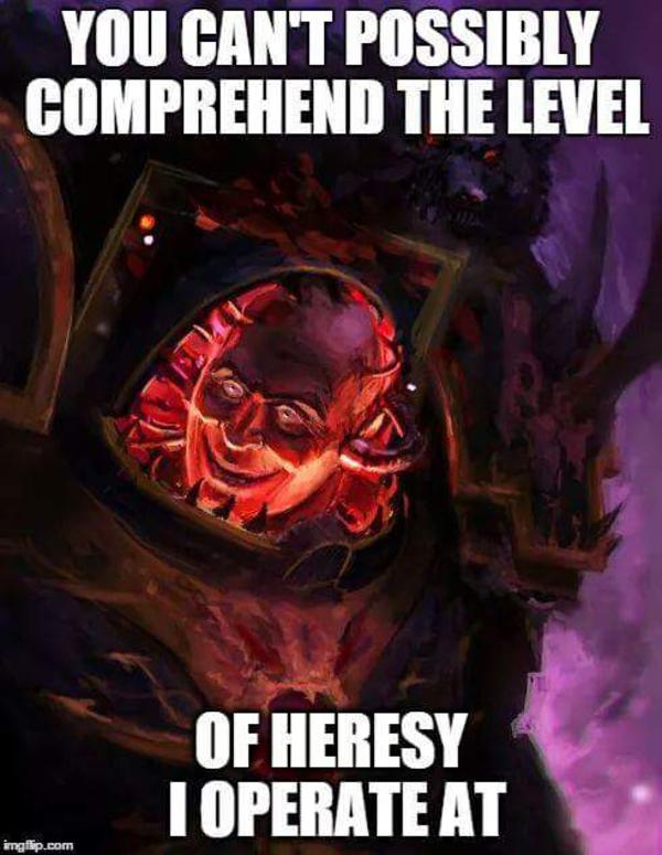 A new level of heresy | Heresy | Know Your Meme