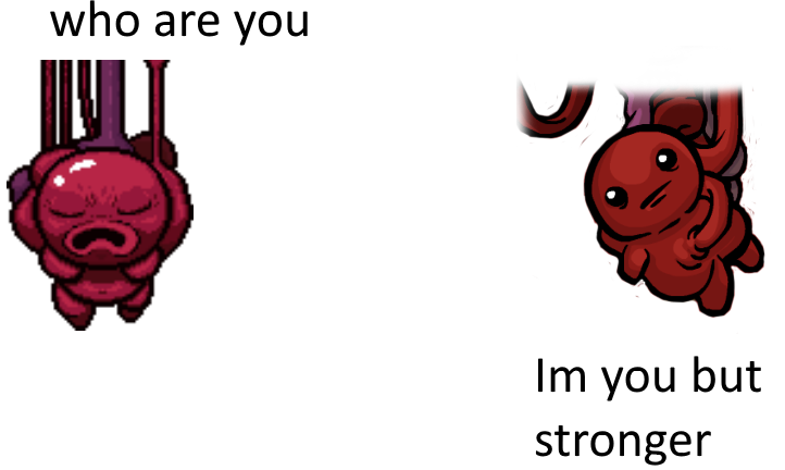 It lives | I'm You, But Stronger | Know Your Meme