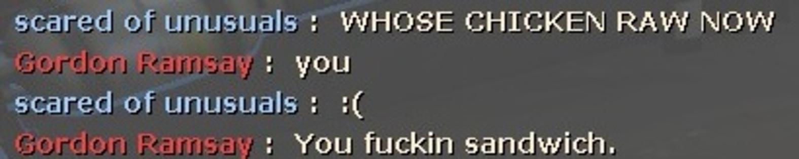 WHOSE CHICKEN RAW NOW | Gordon Ramsay | Know Your Meme