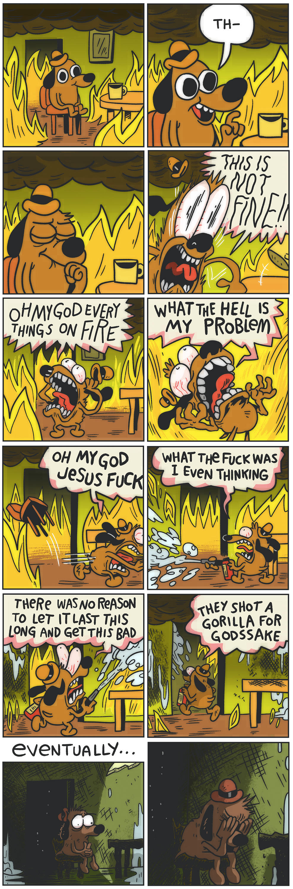 This Is Not Fine This Is Fine Know Your Meme