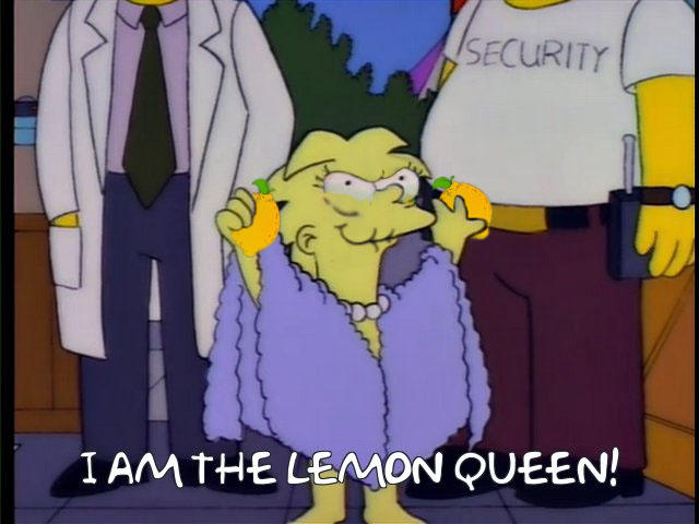 The Lemon Queen | Simpsons Lemonposting | Know Your Meme