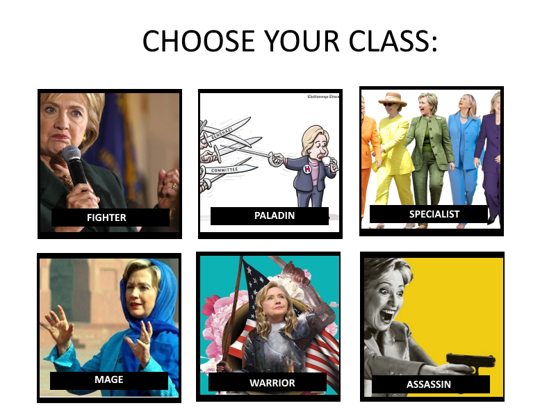 Hillary Clinton | Choose Your Class | Know Your Meme