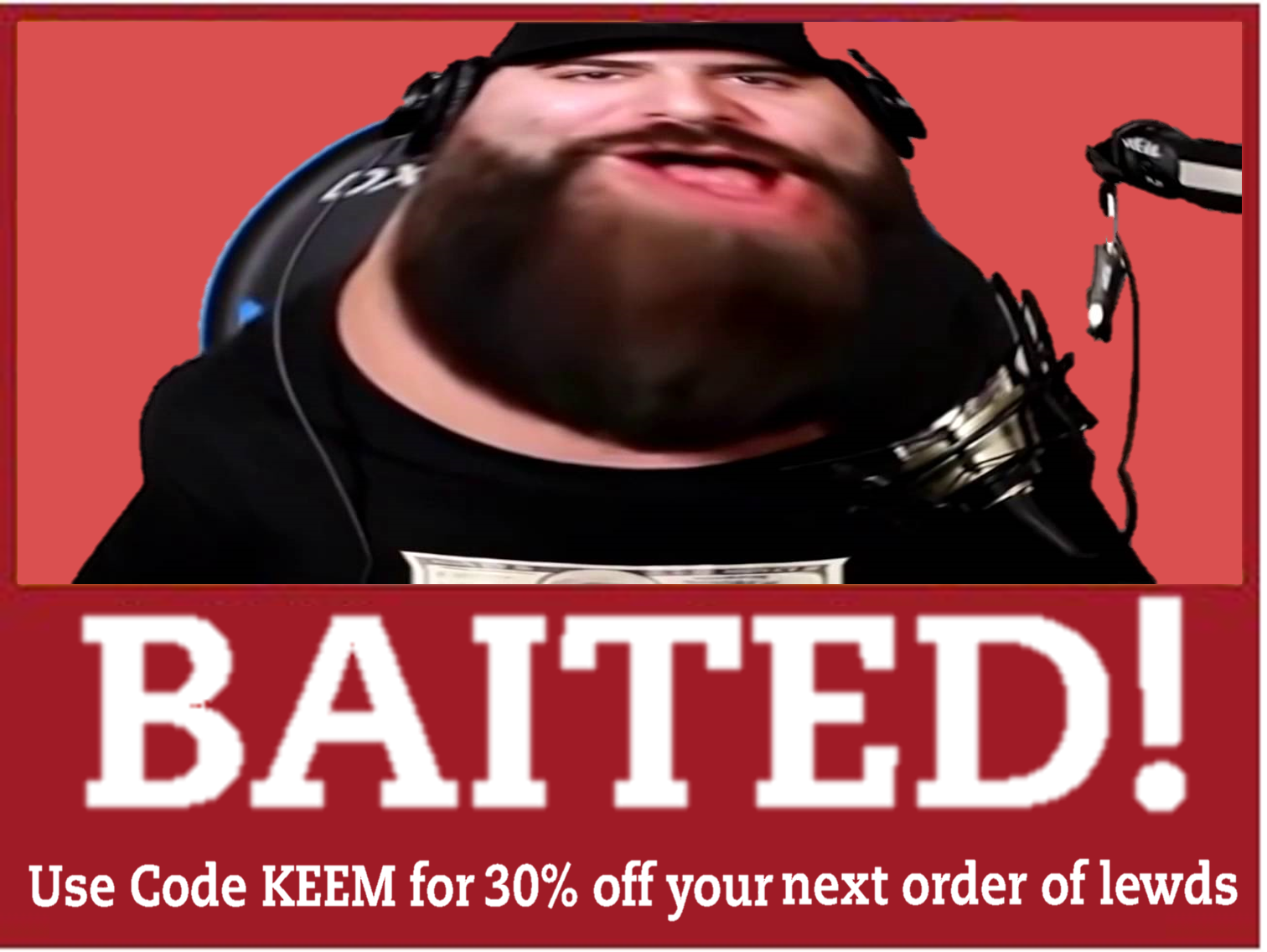 BAITED | Know Your Meme | Know Your Meme