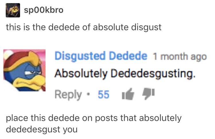 The Dedede of Absolute Disgust | Kirby | Know Your Meme