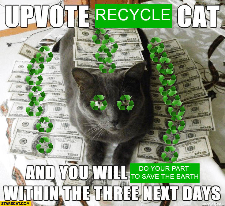 Upvote Recycle Cat | If You See This Image While Scrolling / You Have ...