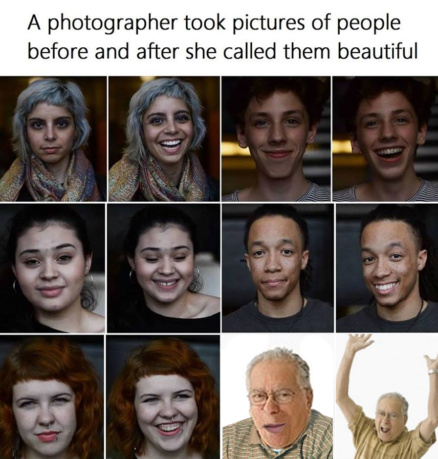 before and after she called them beautiful | This Meme Is From The ...