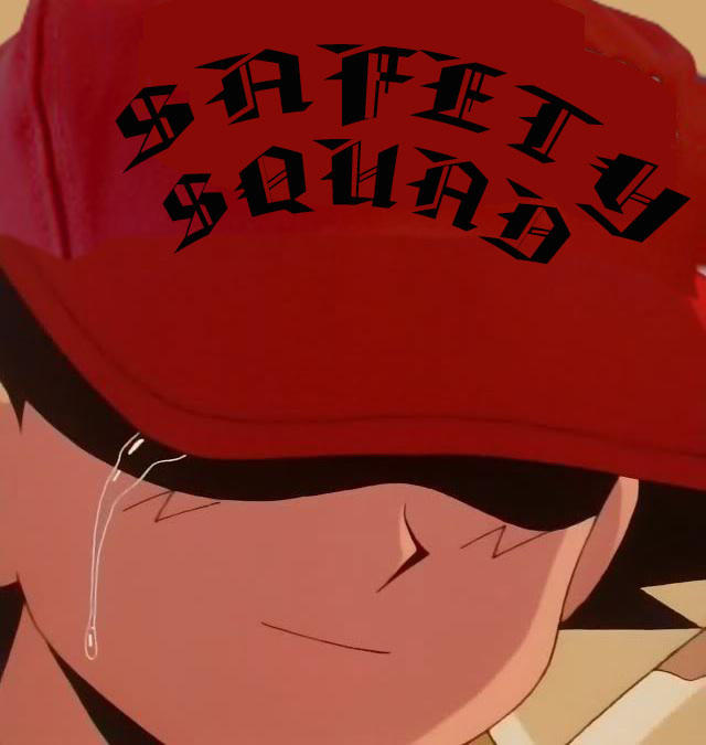 Safety Squad Ash Ketchum | 4chan Safety Squad Raids | Know Your Meme