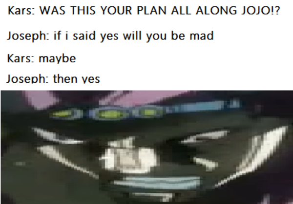oh joseph | JoJo's Bizarre Adventure | Know Your Meme