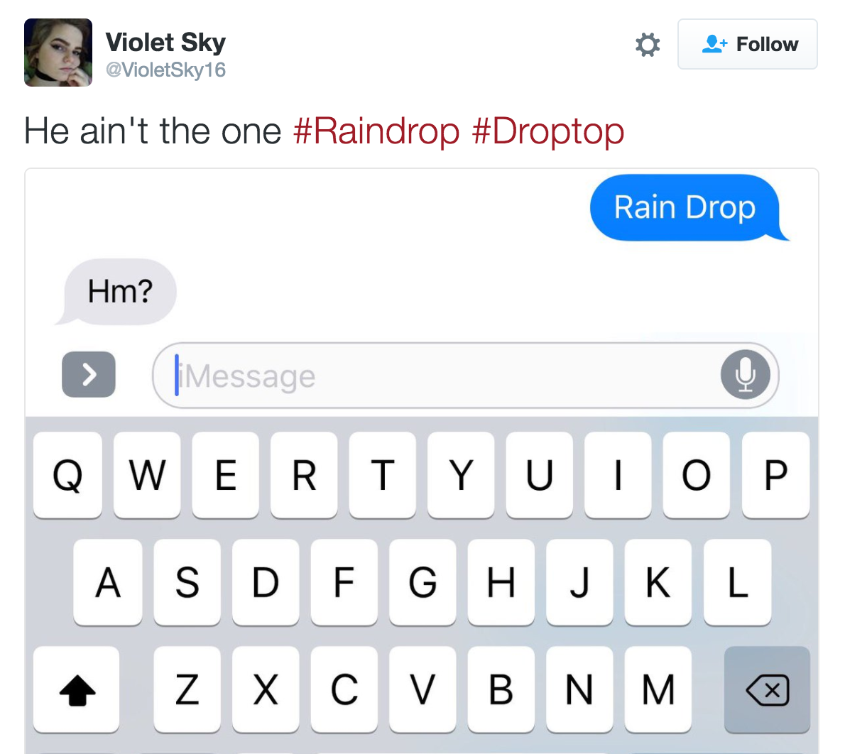 He ain't the one | Rain Drop Drop Top | Know Your Meme