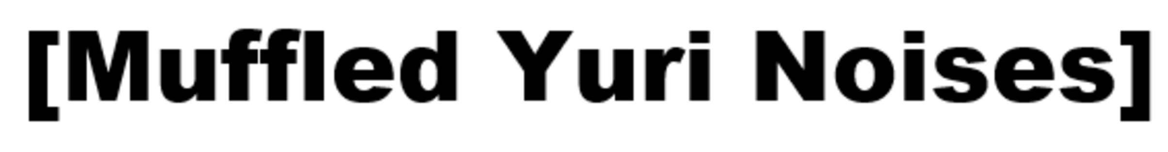 Large Obvious Font | Yuri | Know Your Meme