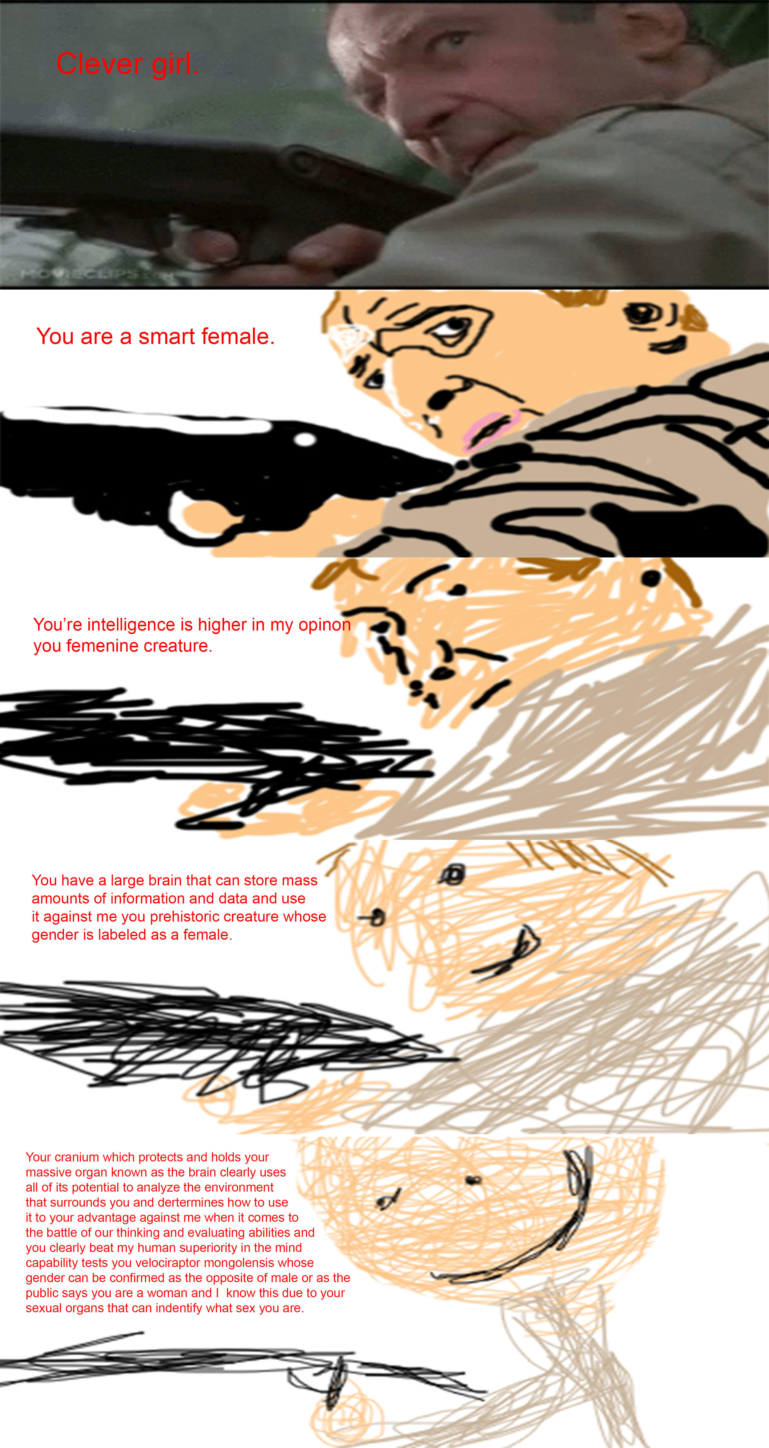 clever girl | Increasingly Verbose Memes | Know Your Meme