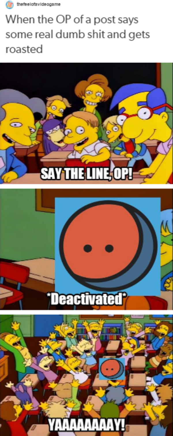 I just love it whenever this happens | Say the Line, Bart! | Know Your Meme