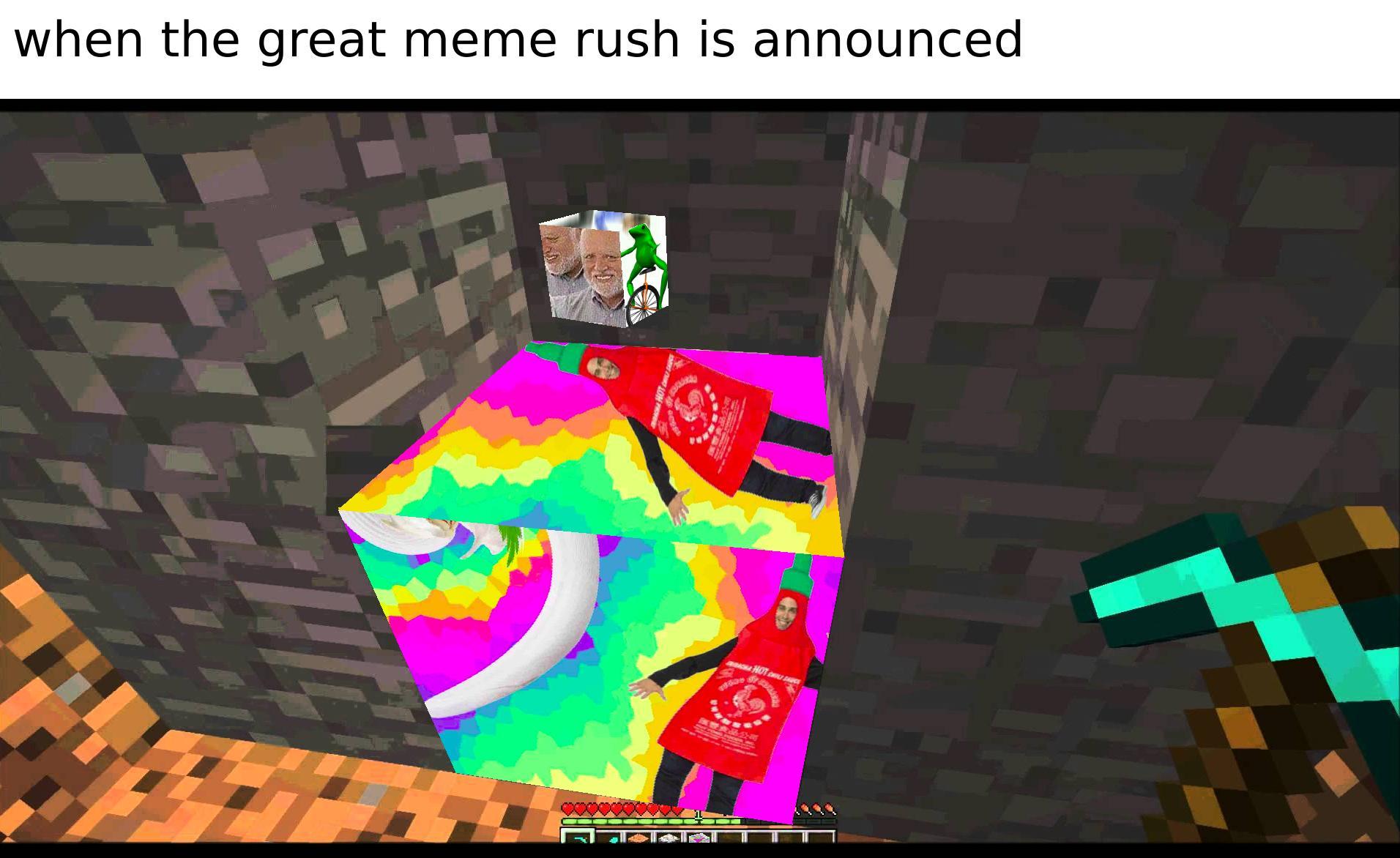 When the great meme rush is announced | Memes | Know Your Meme