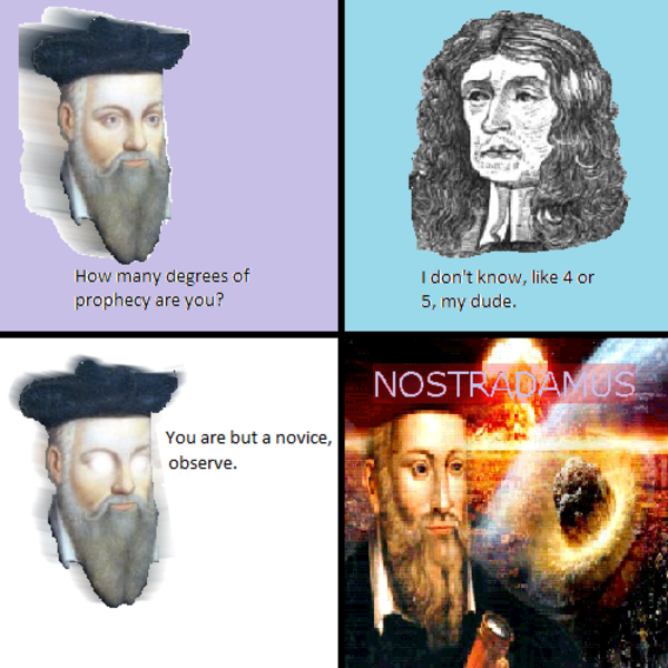Nostradamus's Prophecy | Know Your Meme