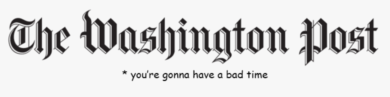 If you keep going the way you are now... | Washington Post Slogan ...