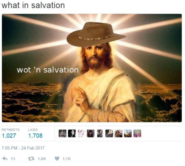 Wot n salvation | What in Tarnation | Know Your Meme