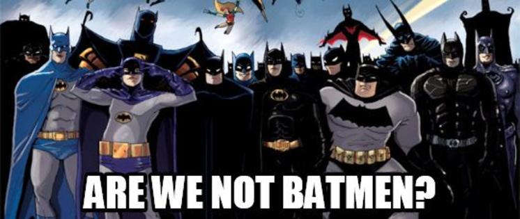 Are we not Batmen? | Batman | Know Your Meme