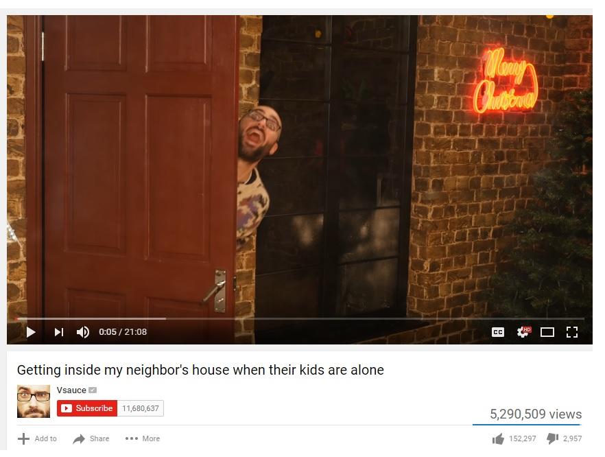 Getting inside my neighbor's house when their kids are away | Vsauce ...
