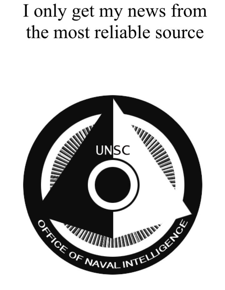O.N.I is trustable | I Get My News From a Reliable Source | Know Your Meme