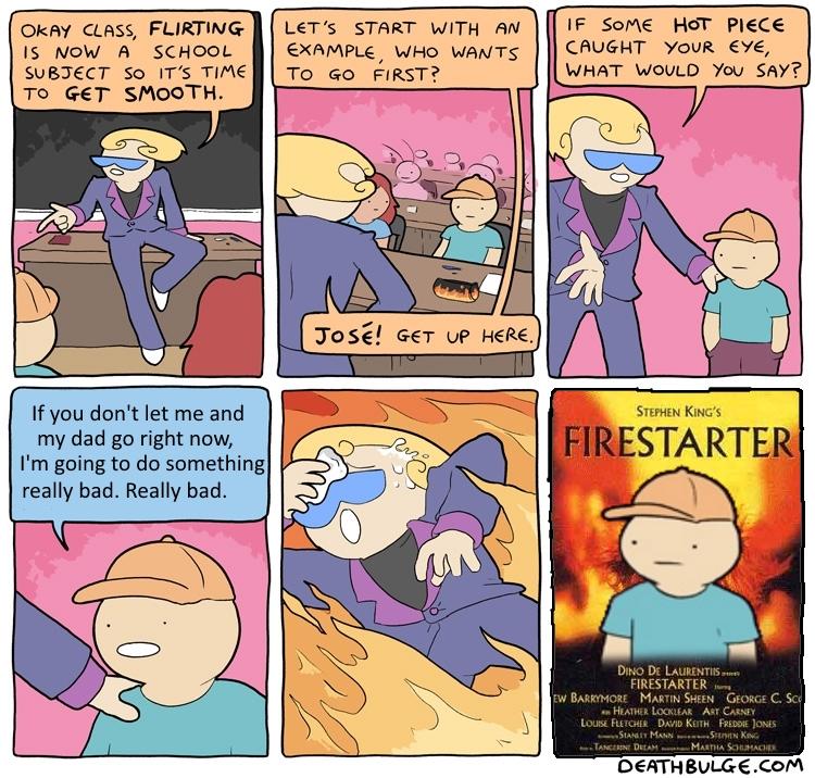 Firestarter | First Class | Know Your Meme