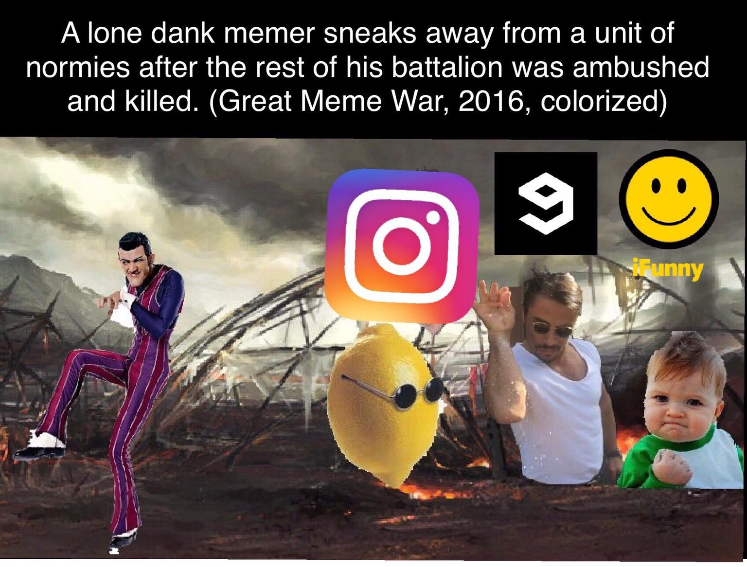 A lone dank memer sneaks away from a unit of normies after the rest of ...