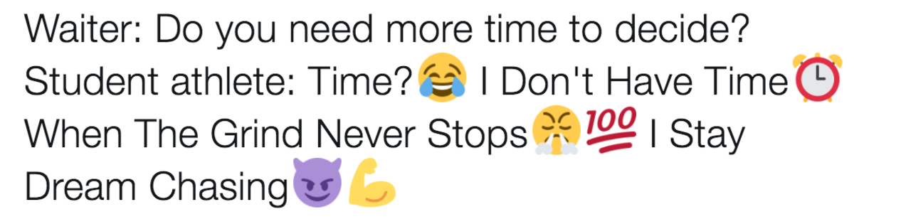 Time? I Stay Grindin | Student Athlete / STEM Major | Know Your Meme