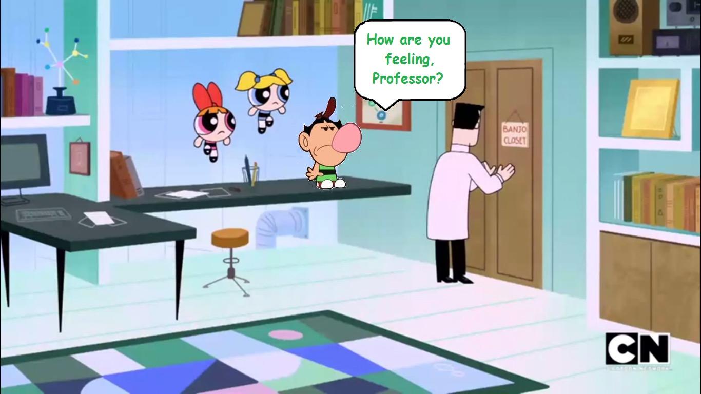 How Are You Feeling Professor The Powerpuff Girls Know Your Meme