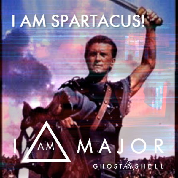 I am Spartacus! | #IAmMajor | Know Your Meme