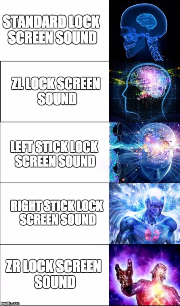 Switch lock screen sounds | Galaxy Brain | Know Your Meme