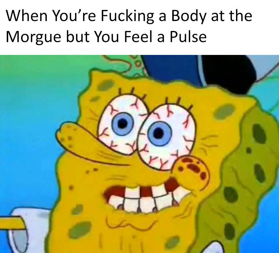 Spongebob and necrophilia | SpongeBob SquarePants | Know Your Meme