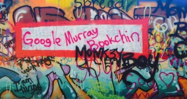 Google Murray Bookchin Graffiti | Google Murray Bookchin | Know Your Meme
