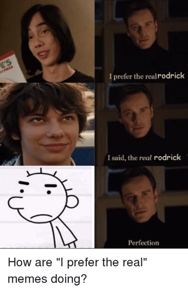 Not My Rodrick | Perfection | Know Your Meme