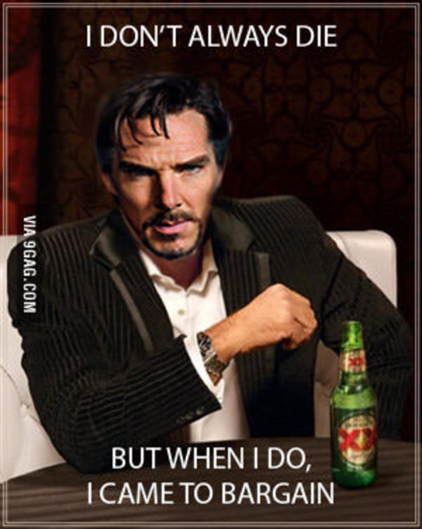 Most Interesting Man Version | Dormammu I've Come To Bargain | Know ...