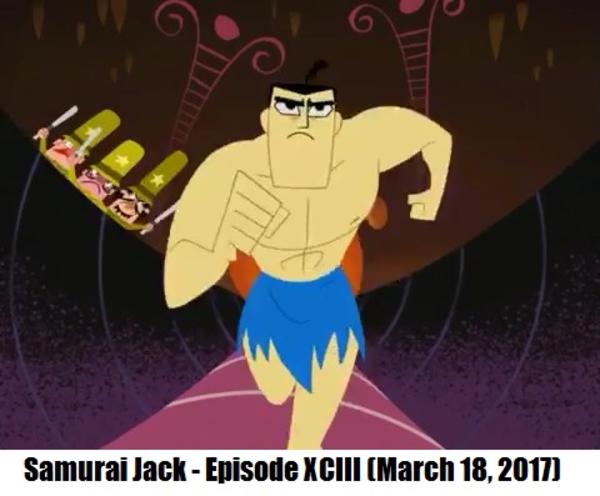 Samurai Jack - Episode XCIII (March 18, 2017) | Samurai Jack | Know ...