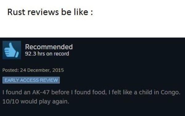 Rust reviews be like | Rust | Know Your Meme