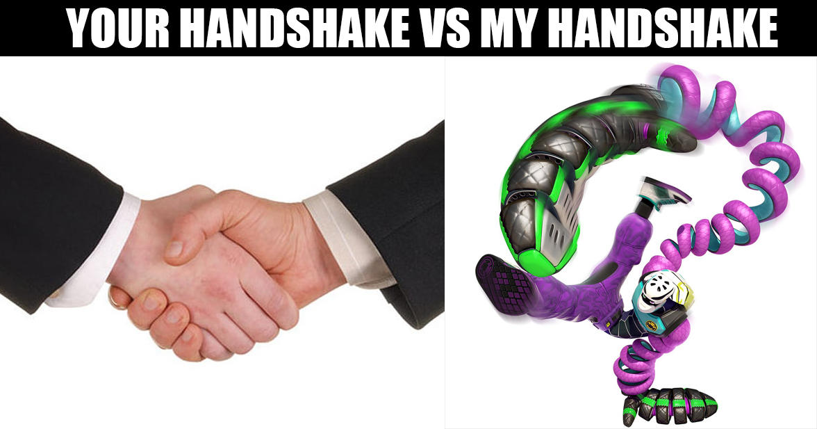 Your handshake vs My handshake | ARMS | Know Your Meme