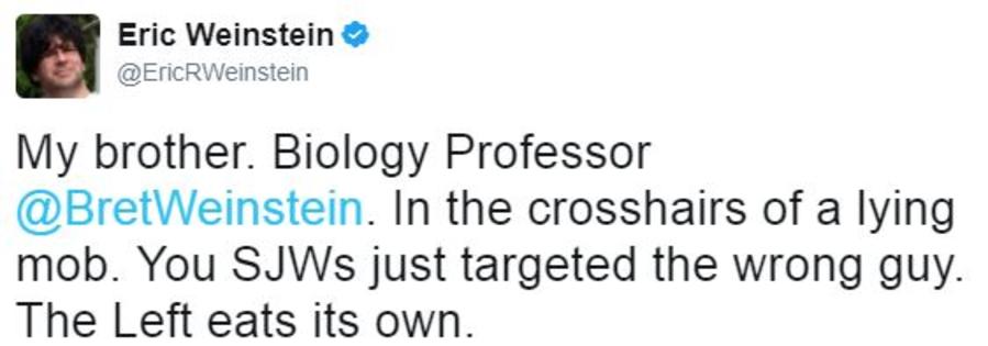 Eric Weinstein's Tweet | Evergreen State College Racism Protests | Know ...