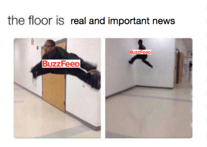 Buzzfeed Owned | The Floor Is... | Know Your Meme