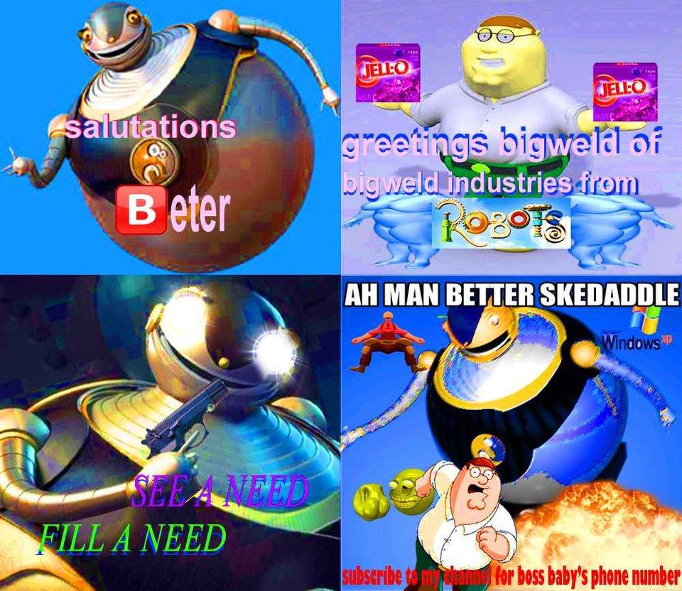 Beter meets Bigweld | Hey Beter | Know Your Meme