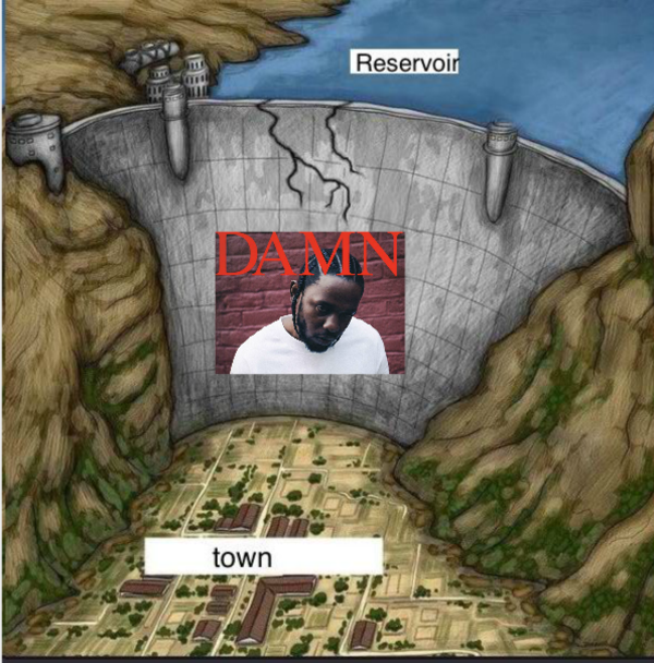 Damn | Dam Edits | Know Your Meme