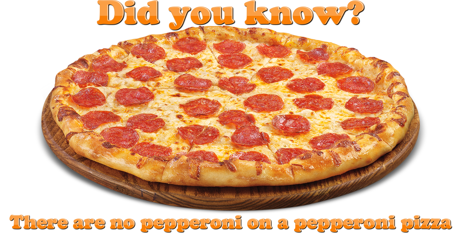 Pepperoni pizza | Did You Know? | Know Your Meme