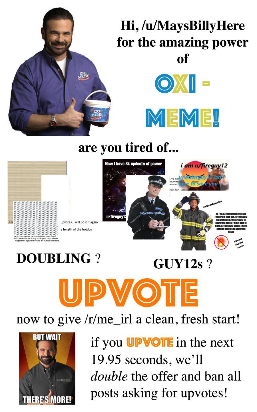 upvote to give me_irl a fresh clean start | WaterGuy12 | Know Your Meme